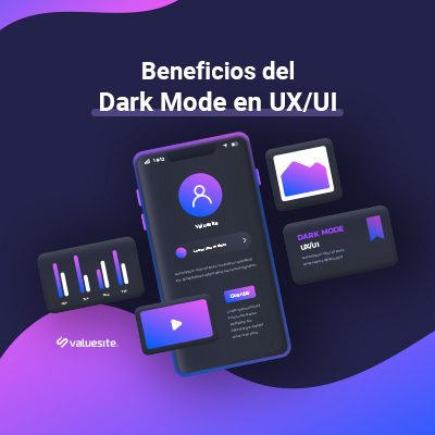 Beneficios del Dark Mode en UX/UI | Valuesite